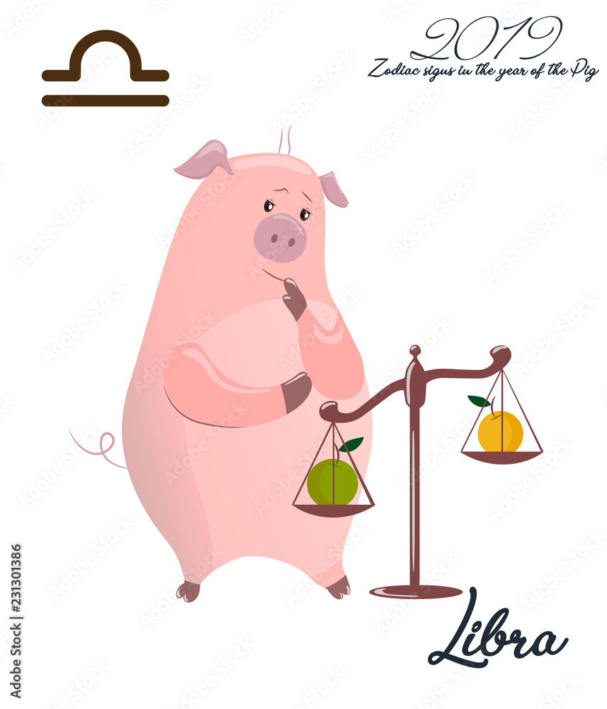 Zodiac sign Libra. 2019 year of the pig. Piglet on the scales. Funny ...