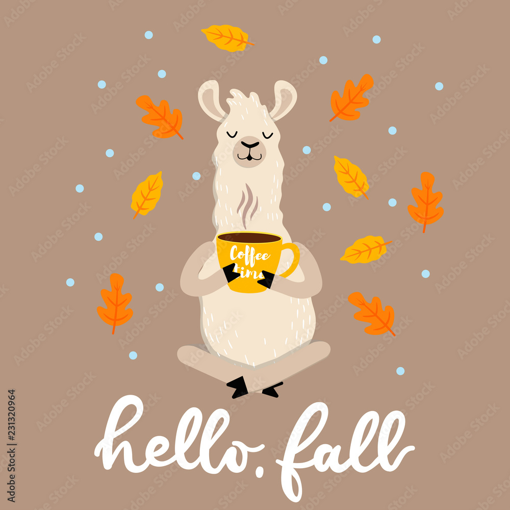 Cute autumn illustration with llama, tea, leaves and lettering ...