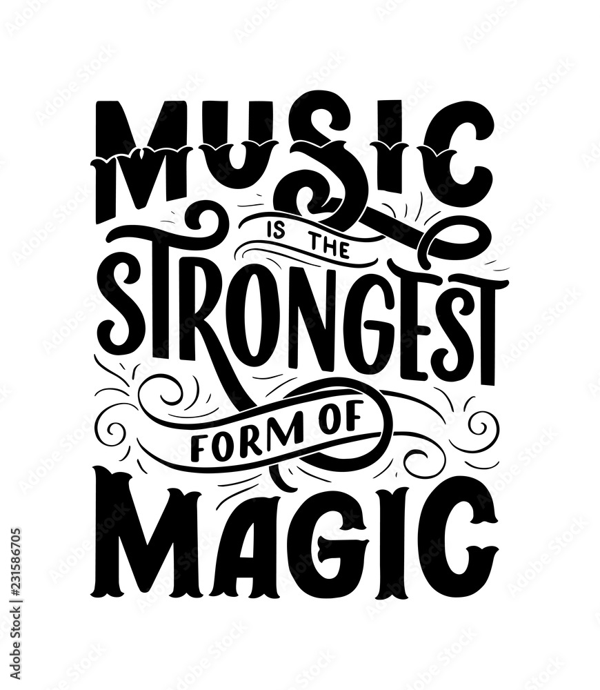 Inspirational quote about music. Hand drawn vintage illustration with ...