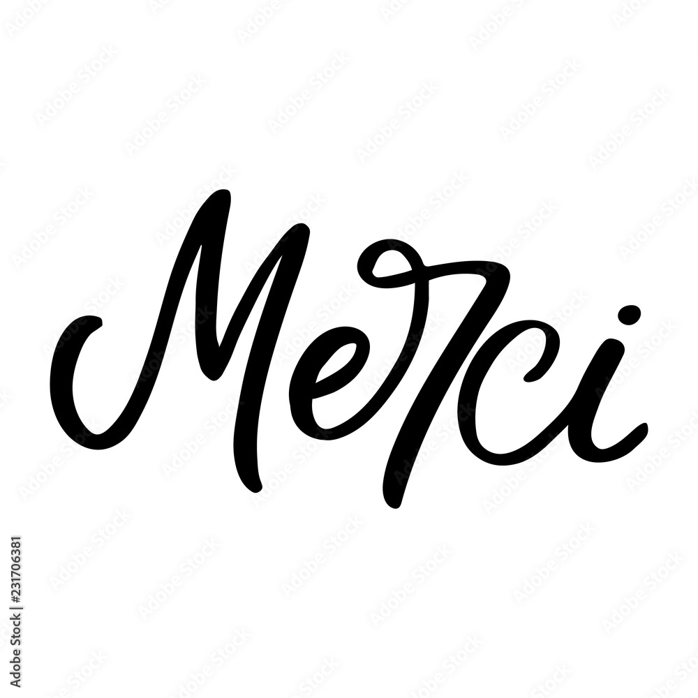 Hand drawn lettering card. The inscription: merci. Perfect design for ...