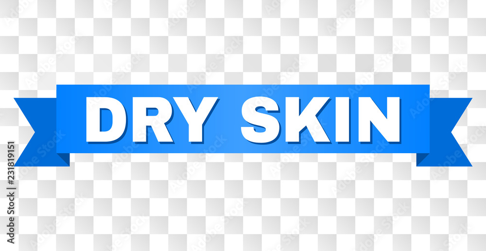 DRY SKIN text on a ribbon. Designed with white title and blue stripe ...