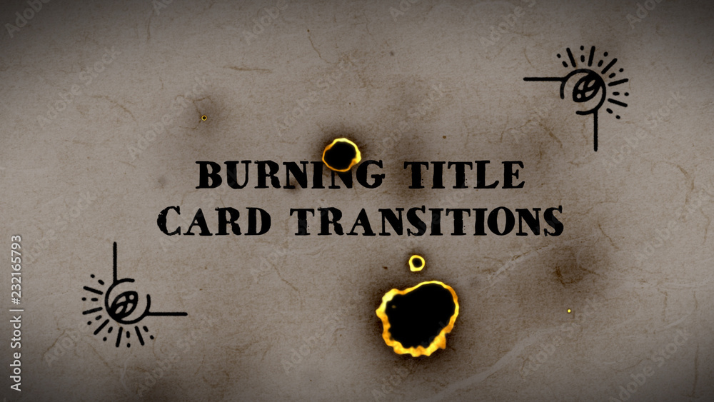 Burning Title Card Transitions Stock Template | Adobe Stock