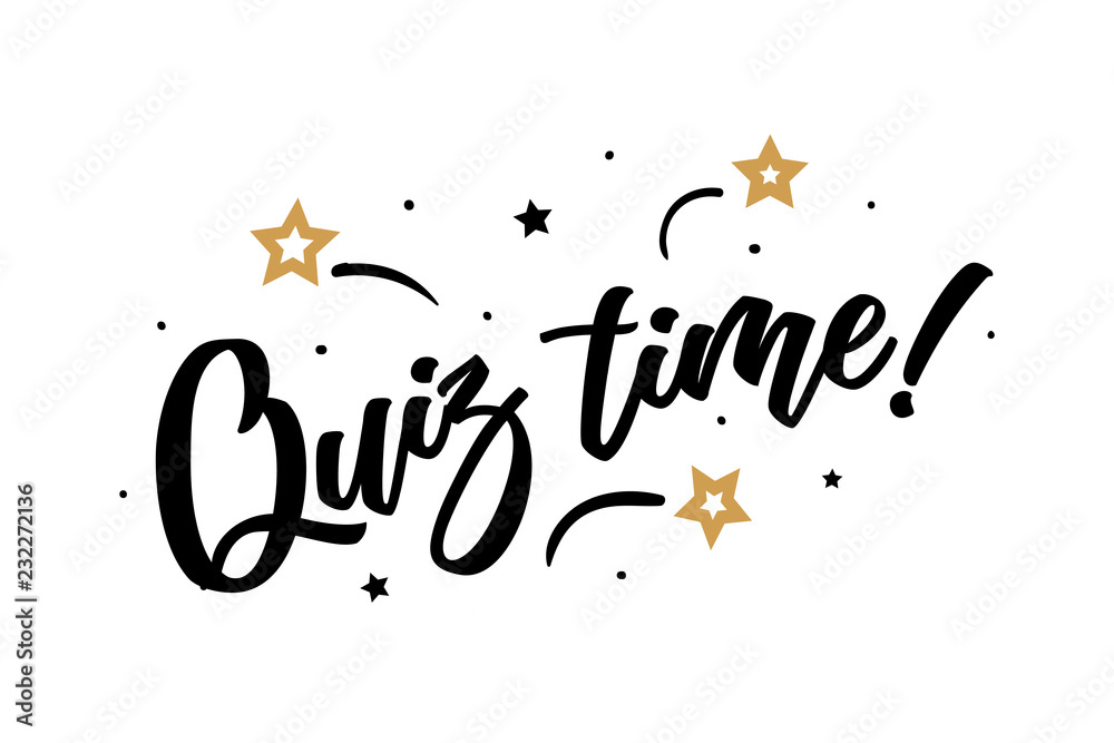 Quiz time. Beautiful greeting card poster, calligraphy black text Word ...