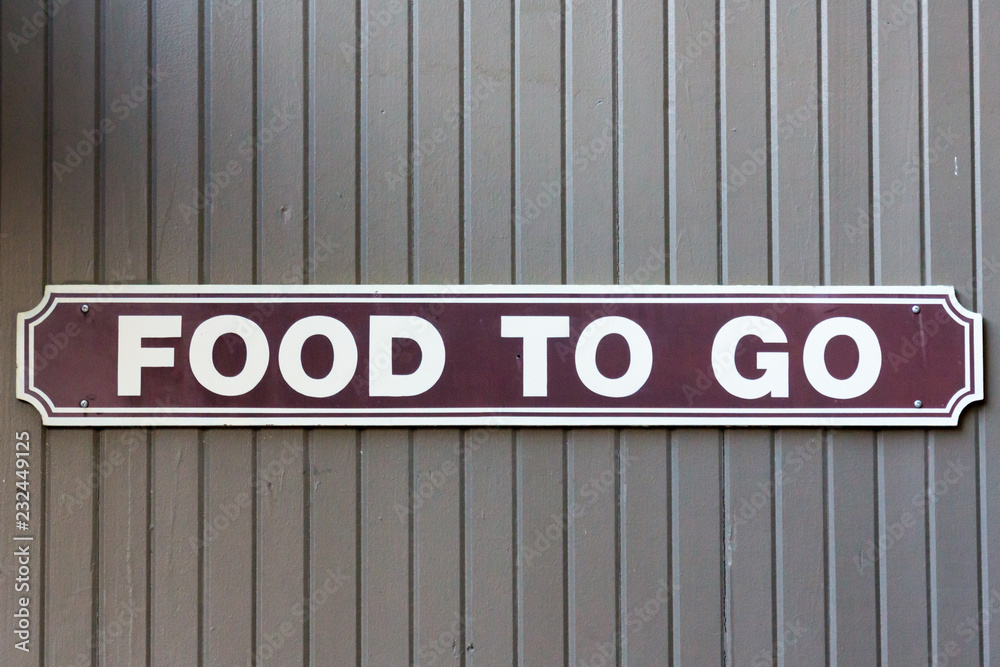 Food To Go Sign Stock Photo | Adobe Stock