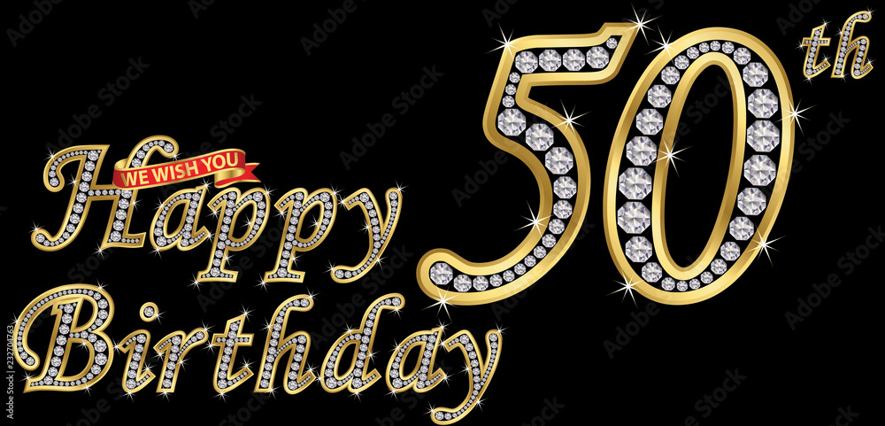 50 years happy birthday golden sign with diamonds, vector illustration ...