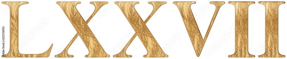 Roman numeral LXXVII, septem et septuaginta, 77, seventy seven ...
