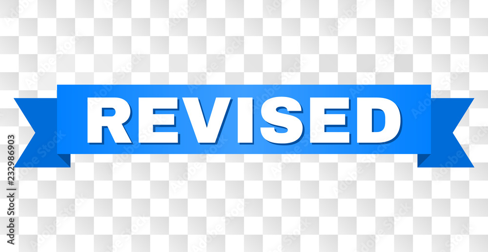 REVISED text on a ribbon. Designed with white title and blue tape ...
