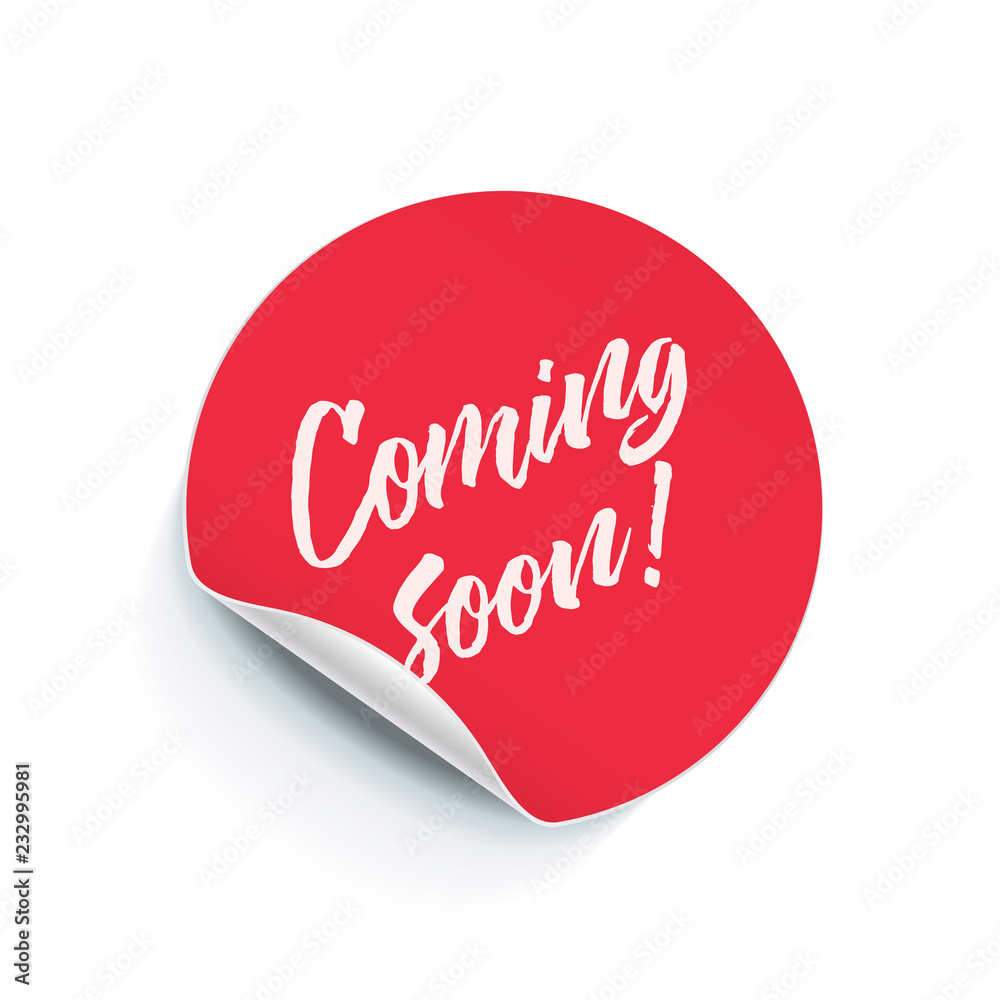 Round sticker tag with peel fold corner. Vector Coming Soon poster ...
