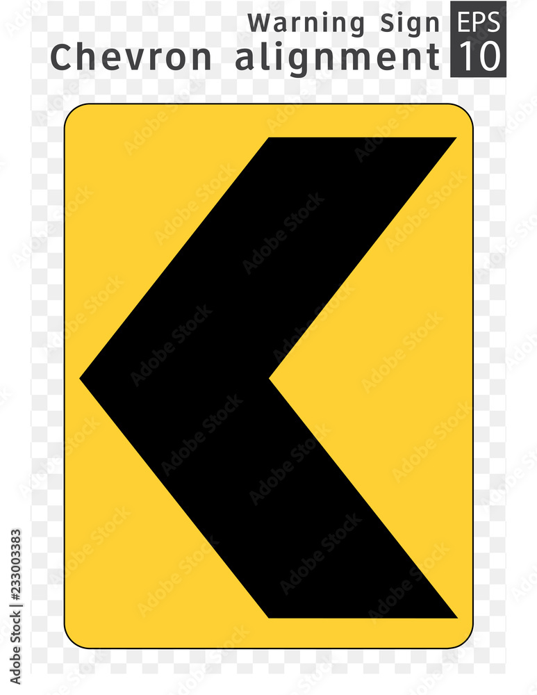 Road Sign. Warning. Chevron alignment. Vector Illustration on ...