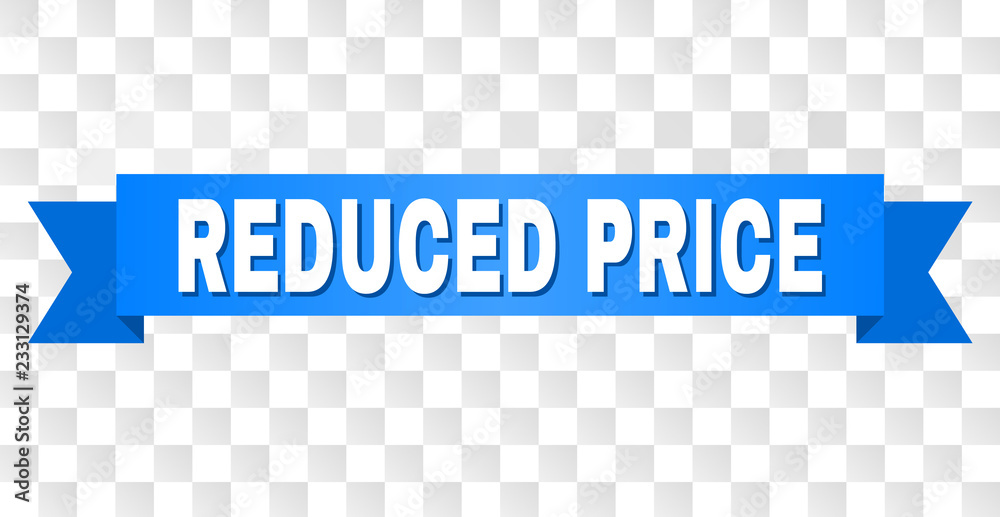 Reduced Price Tag