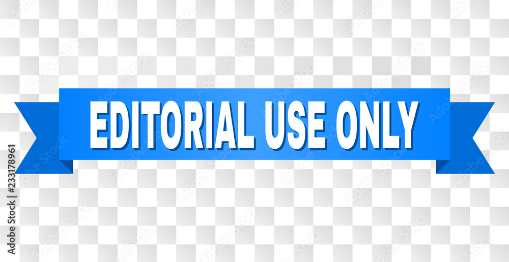 EDITORIAL USE ONLY text on a ribbon. Designed with white title and blue ...