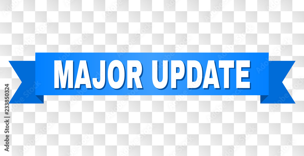 MAJOR UPDATE text on a ribbon. Designed with white title and blue ...
