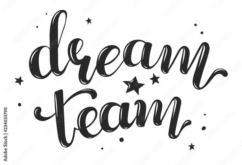 dream team handwritten text, vector illustration Stock Vector | Adobe Stock