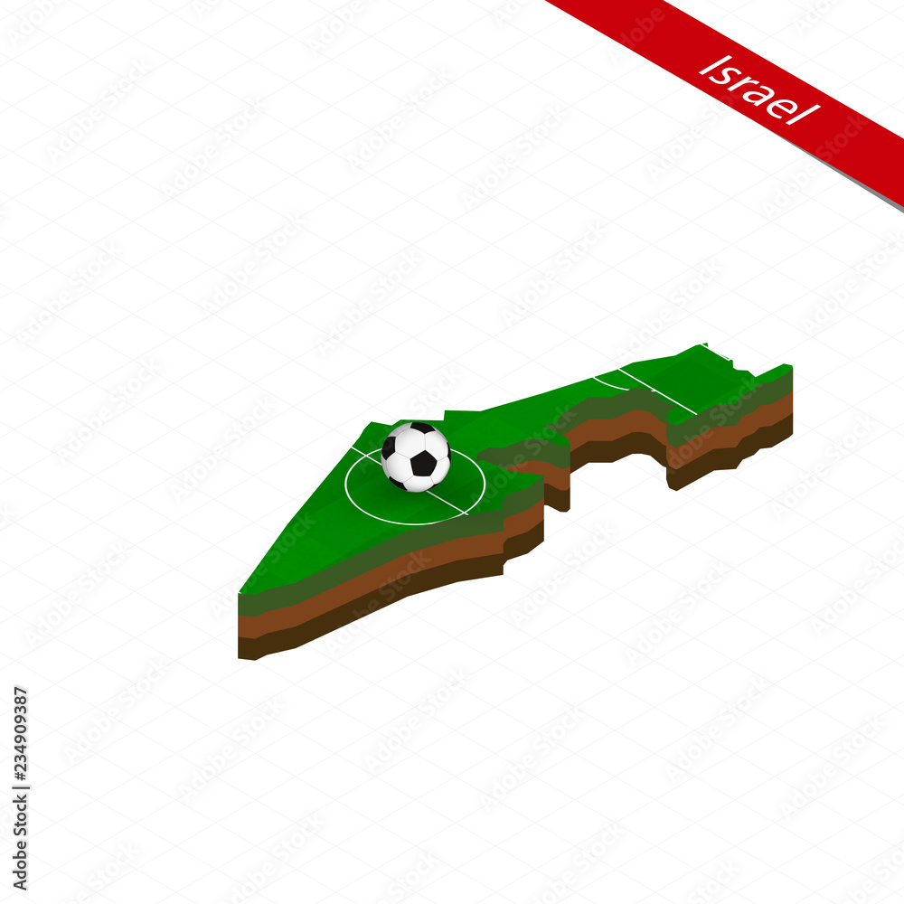 Isometric map of Israel with soccer field. Football ball in center of ...