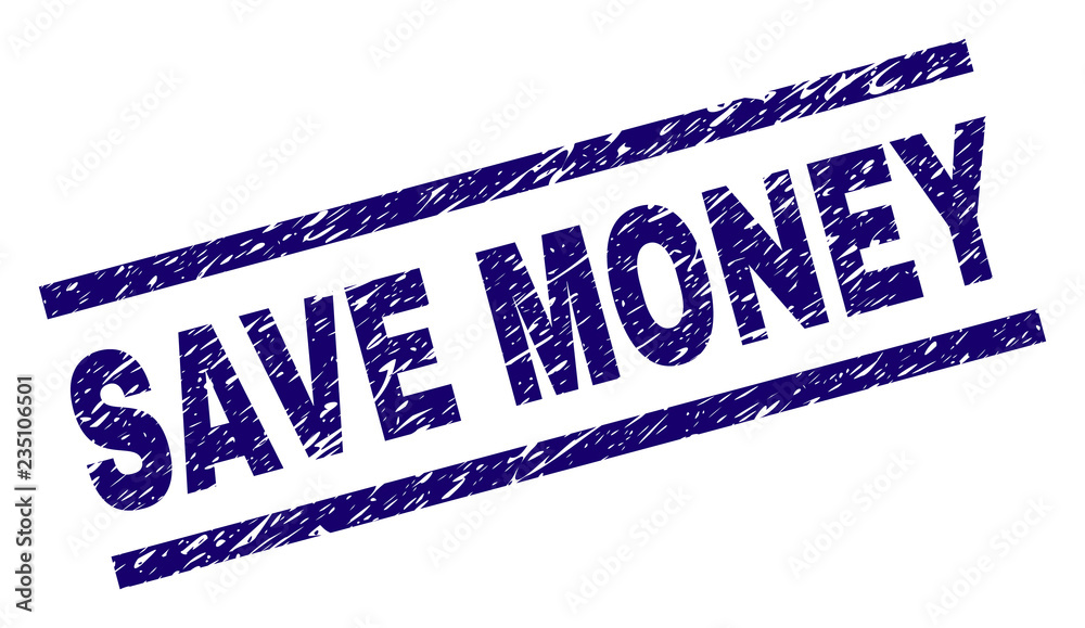 SAVE MONEY seal print with grunge style. Blue vector rubber print of ...