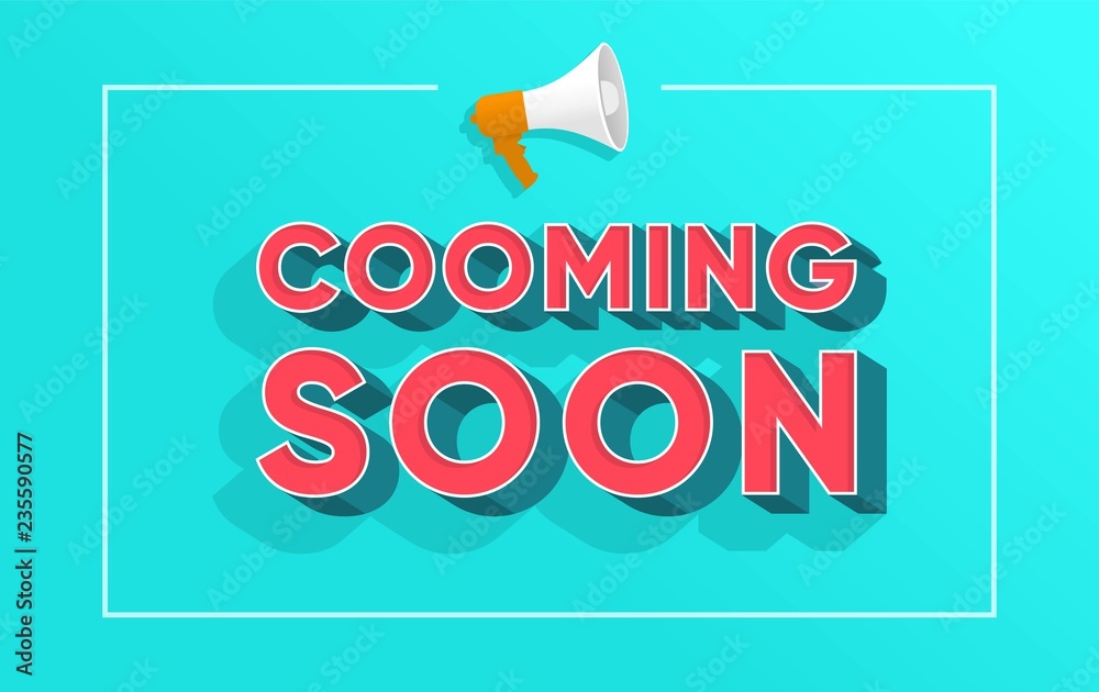 coming soon word vector illustration concept with megaphone and 3d word ...