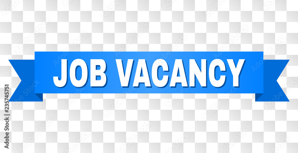 Vecteur Stock JOB VACANCY text on a ribbon. Designed with white caption ... Vecteur Stock JOB VACANCY text on a ribbon. Designed with white caption ...