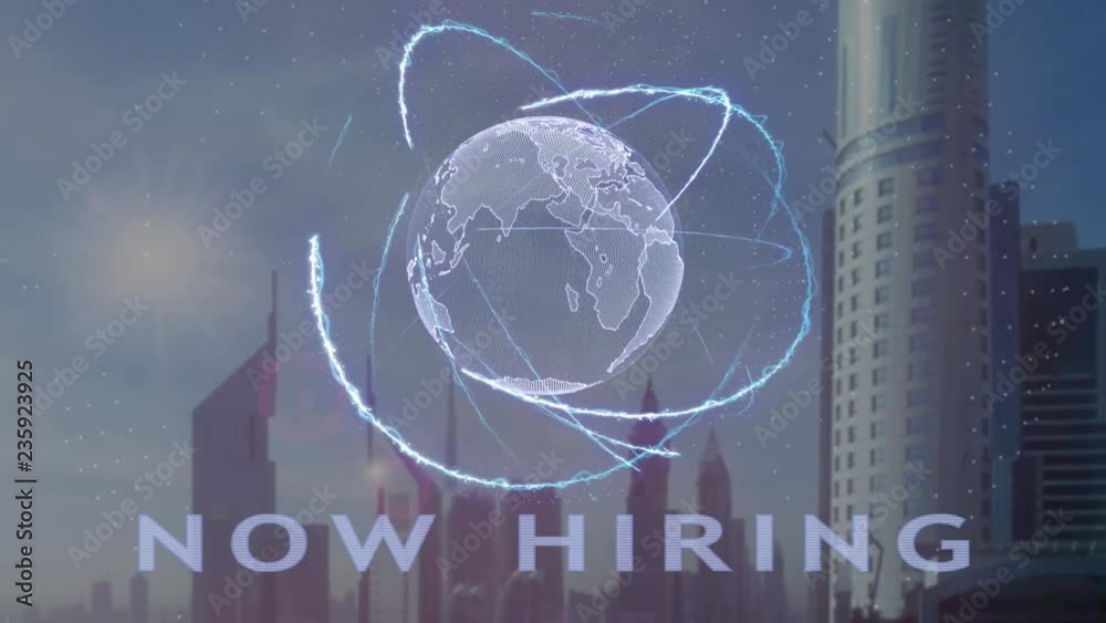 Now hiring text with 3d hologram of the planet Earth against the ...