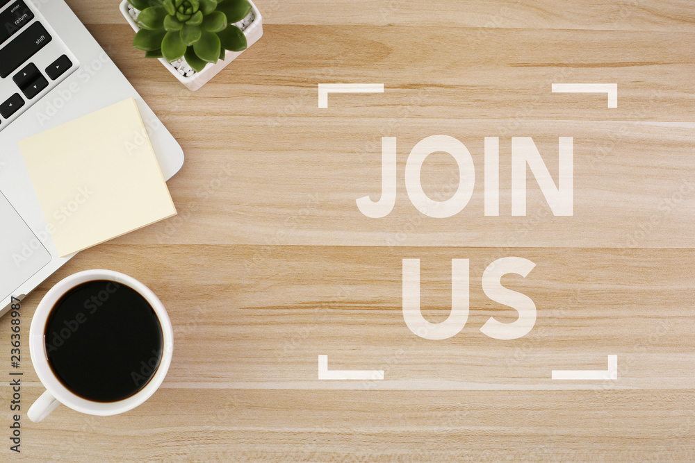 Join Us Concept On Top View Office Table Desk Stock Photo | Adobe Stock