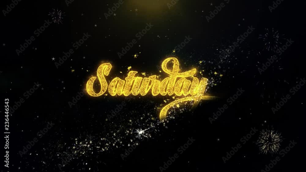 Saturday Written Gold Glitter Particles Spark Exploding Fireworks ...