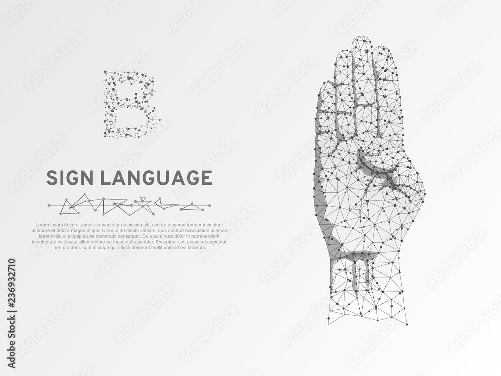 Sign language B letter, hand that use the visual-manual modality to ...