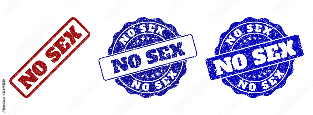 No Sex Scratched Stamp Seals In Red And Blue Colors Vector No Sex