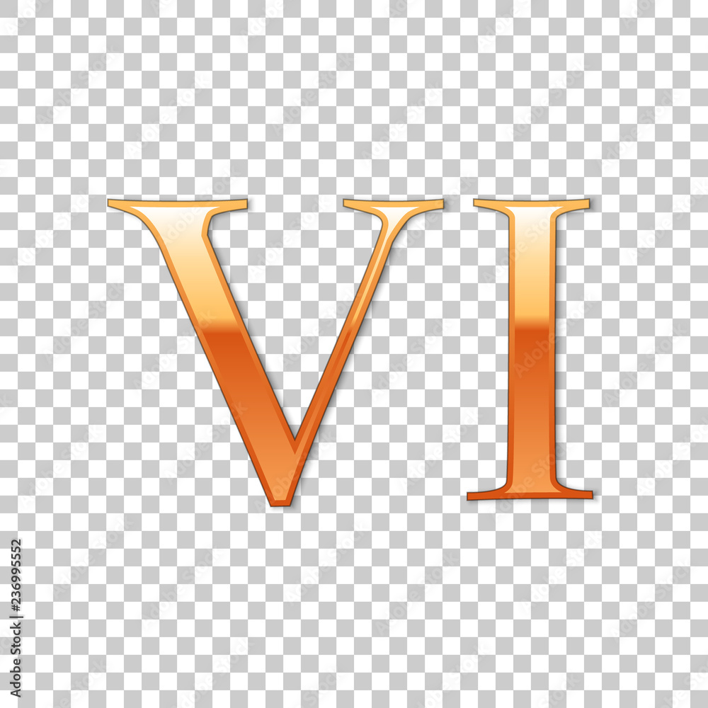 Golden Roman numeral number 6, VI, six in alphabet letter isolated on ...