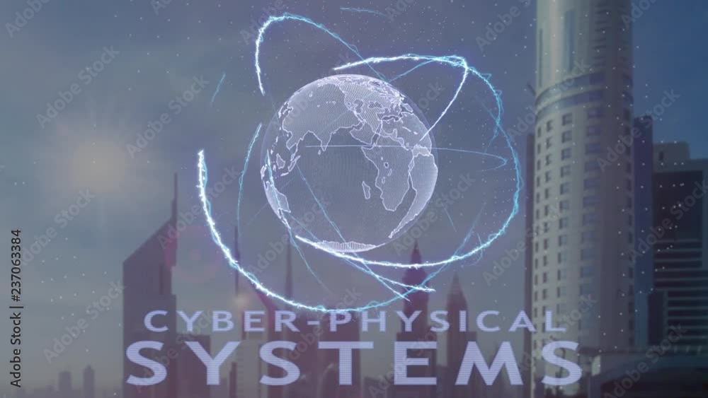 Cyber-physical systems text with 3d hologram of the planet Earth ...