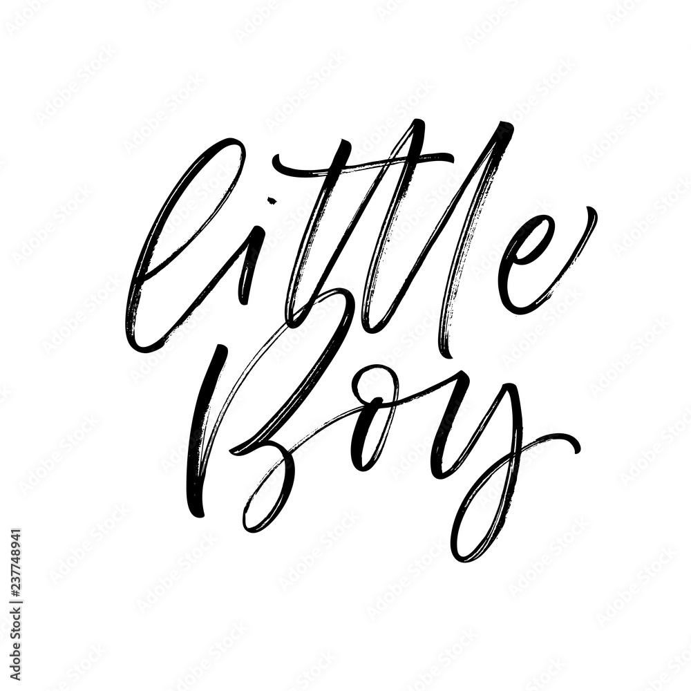 Little boy card. Hand drawn modern calligraphy. Vector ink illustration ...