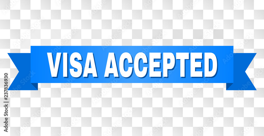 VISA ACCEPTED text on a ribbon. Designed with white caption and blue ...