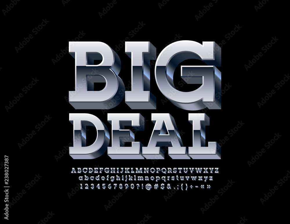 Vector silver Sign Big Deal with 3D metallic Font. Chrome Alphabet ...