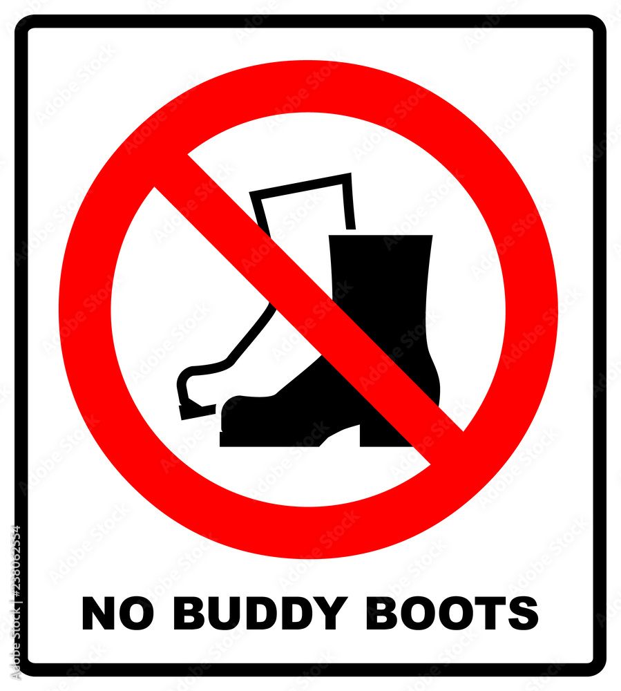 No Muddy Boots Symbol. Rain boots prohibition sign. Red warning ...