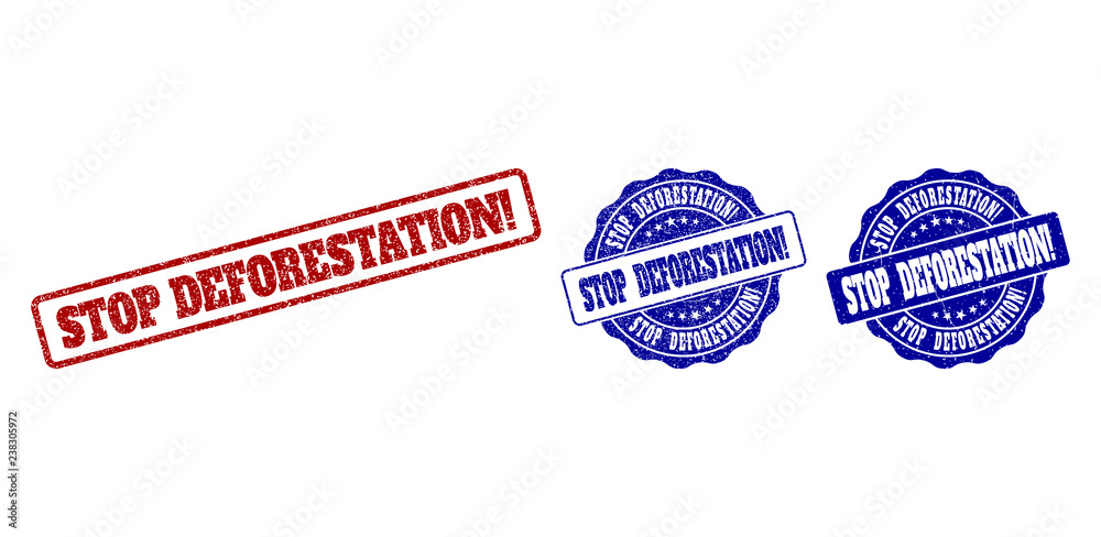 STOP DEFORESTATION! scratched stamp seals in red and blue colors ...