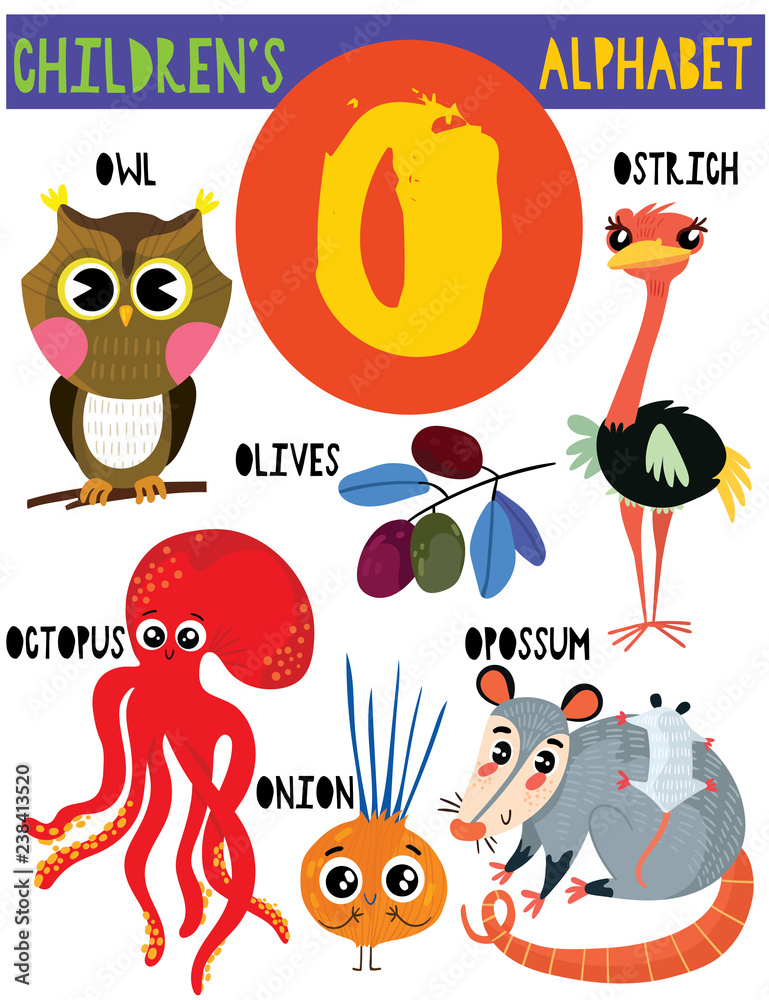 Letter O.Cute children's alphabet with adorable animals and other ...