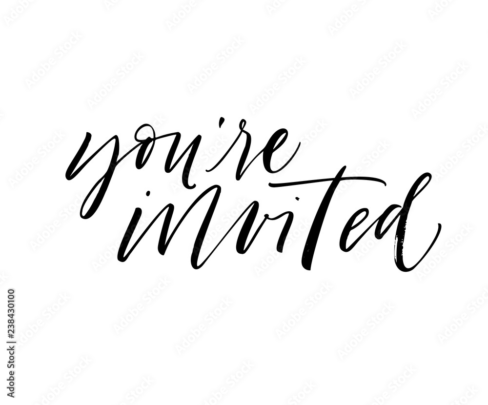 You're invited card. Hand drawn brush style modern calligraphy. Vector ...
