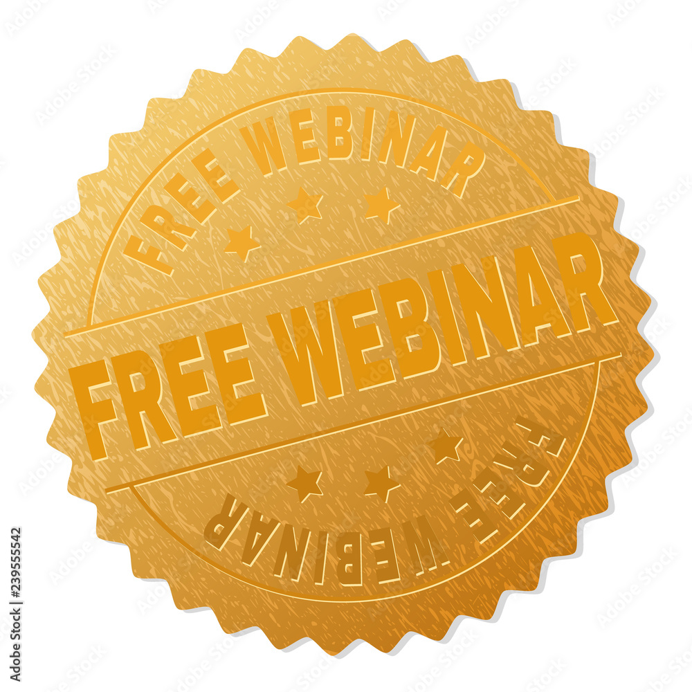 FREE WEBINAR gold stamp award. Vector golden award with FREE WEBINAR ...