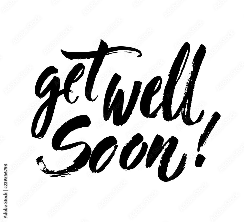 Get well soon card. Positive quote.Ink illustration. Modern brush ...