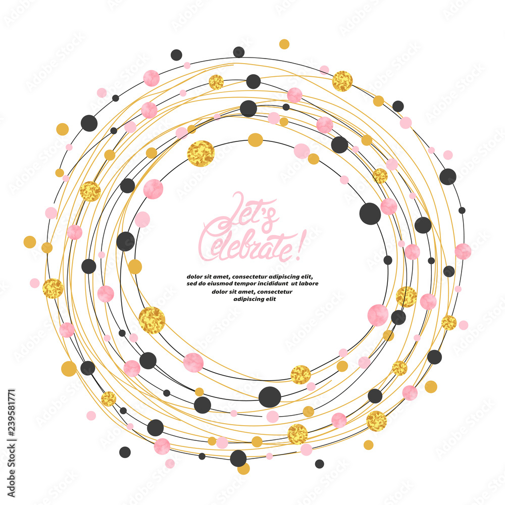 Circle dots frame border with place for text. Vector round celebration ...