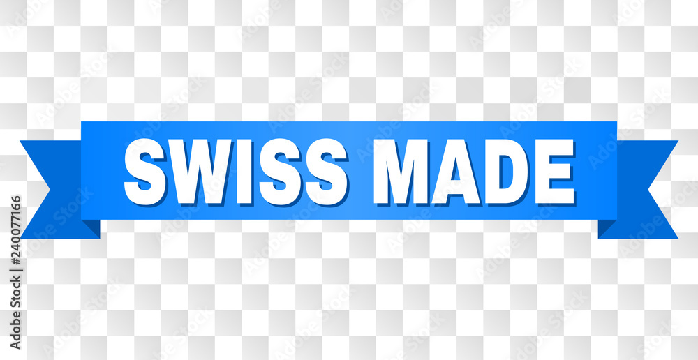 SWISS MADE text on a ribbon. Designed with white title and blue stripe ...