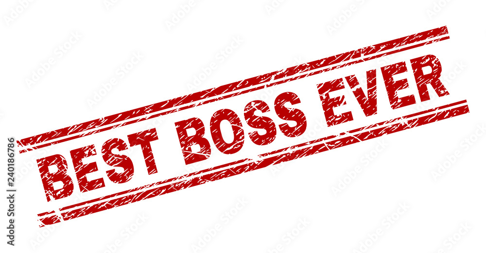 Vetor do Stock: BEST BOSS EVER seal print with distress texture. Red ...