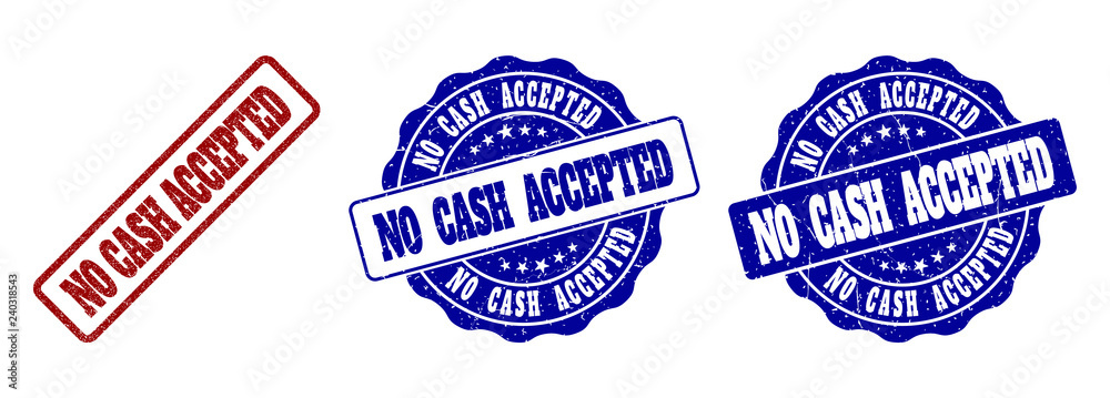 NO CASH ACCEPTED scratched stamp seals in red and blue colors. Vector ...