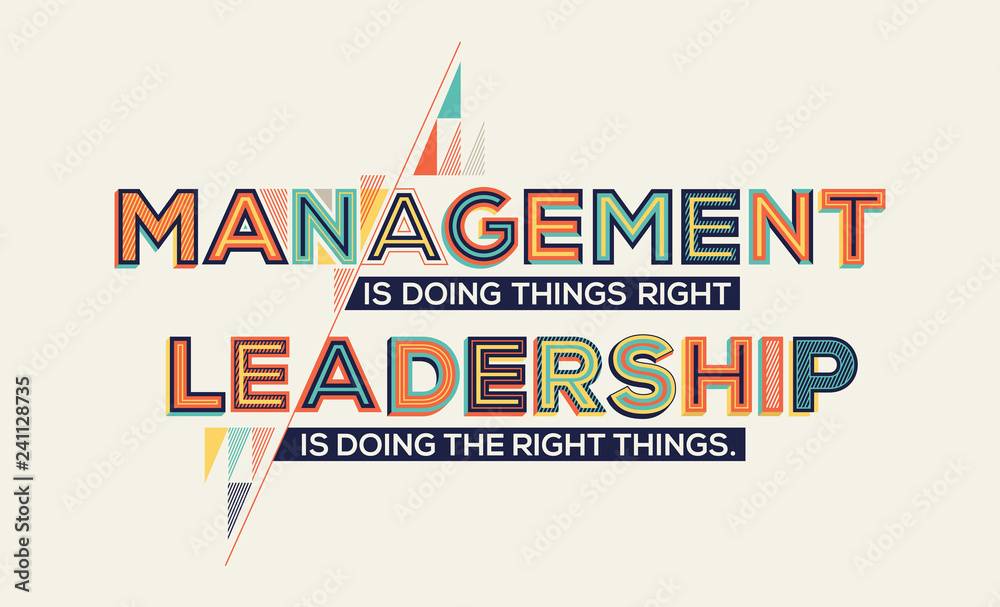 Management and leadership quote in modern typography. Management and ...