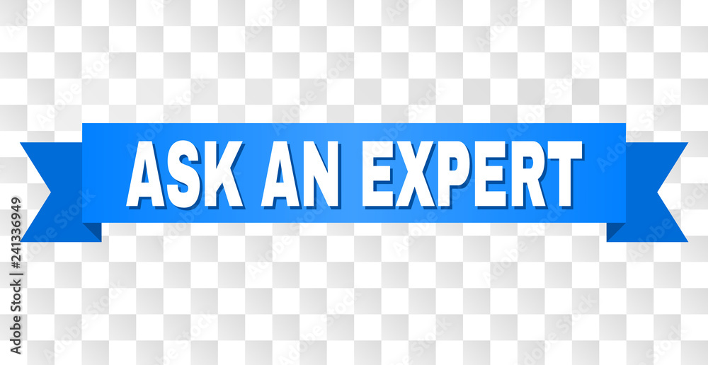 ASK AN EXPERT text on a ribbon. Designed with white caption and blue ...