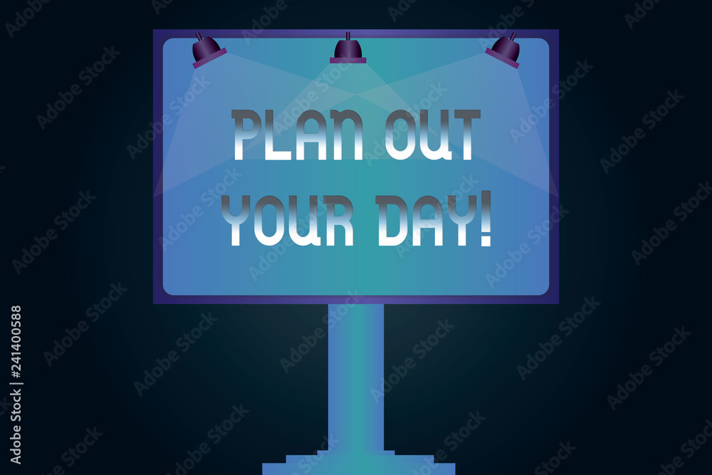 Word writing text Plan Out Your Day. Business concept for Make an ...