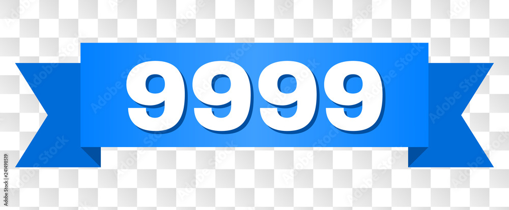 9999 text on a ribbon. Designed with white title and blue tape. Vector ...