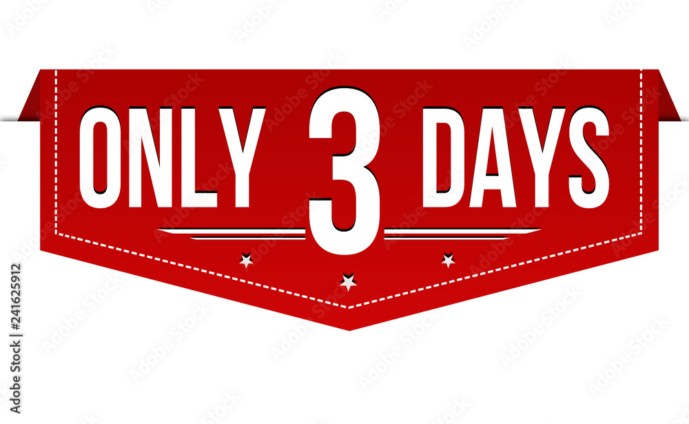 Only 3 days banner design Stock Vector | Adobe Stock