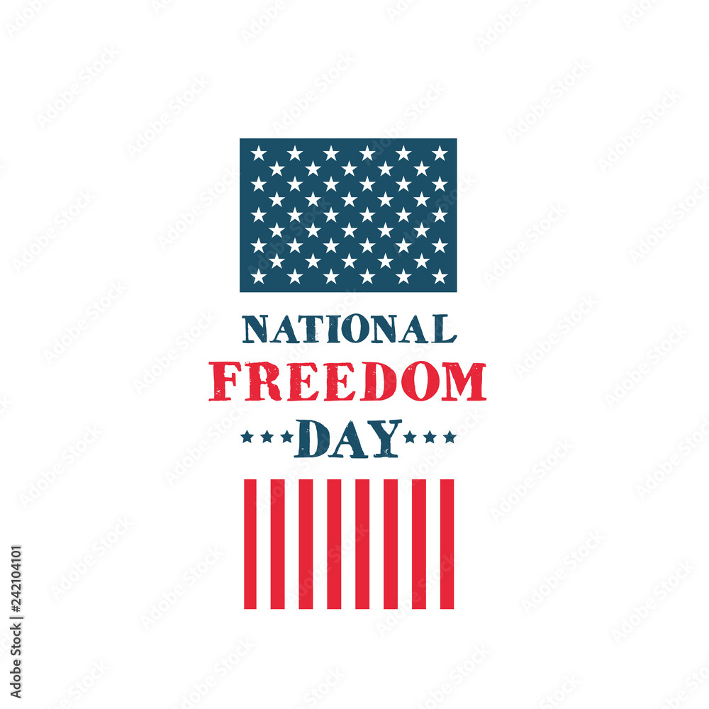 Vector illustration of National Freedom Day. Poster for celebration ...