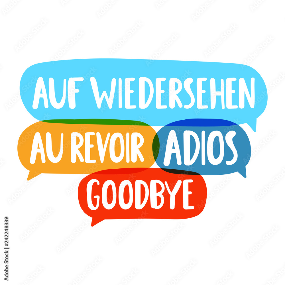 Auf wiedersehen, au revoir, adios, goodbye. Translation concept. Hand ...