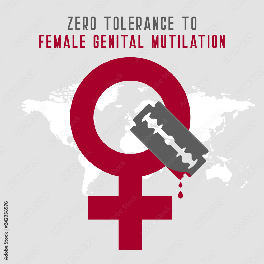 Zero Tolerance for Female Genital Mutilation. Stop female genital ... Zero Tolerance for Female Genital Mutilation. Stop female genital ...