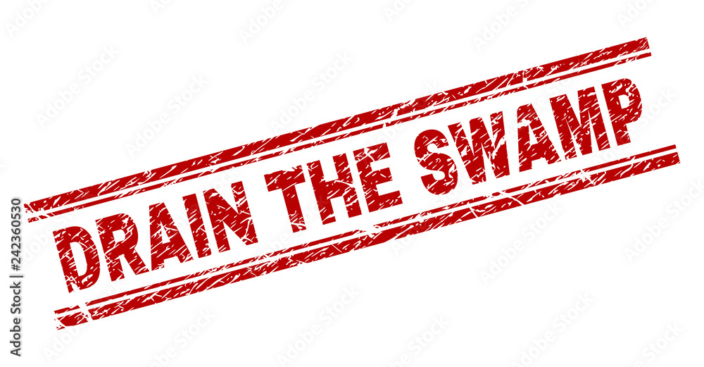 DRAIN THE SWAMP seal print with corroded texture. Red vector rubber ...